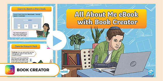 The Benefits of Using Book Creator - Twinkl