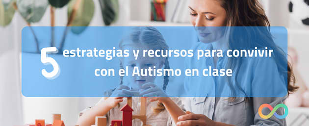 5 estrategias y recursos sobre el Autismo en clase - Twinkl