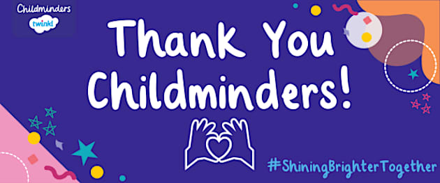Childminder Appreciation Week - Twinkl