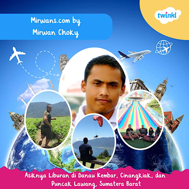 Rekomendasi Tempat Wisata dari Travel Blogger Terbaik di Indonesia Pilihan