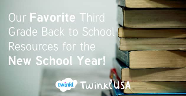 Twinkl's Favorite Third Grade Back to School Resources for the New ...