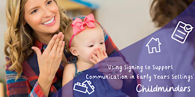 Using Signing to Support Communication in Early Years Settings