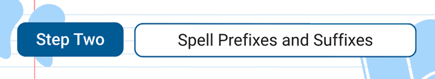 How to Teach Year 5 Prefixes and Suffixes - Twinkl Guides