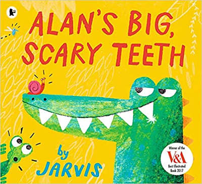 Alan's Big Scary Teeth by Jarvis is a charming tale for EYFS or KS1 about