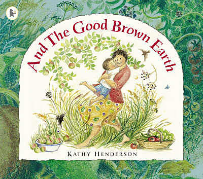 And the Good Brown Earth - Twinkl