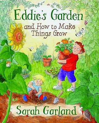 Eddie's Garden by Sarah Garland is a fabulous book for your EYFS or KS1 ...