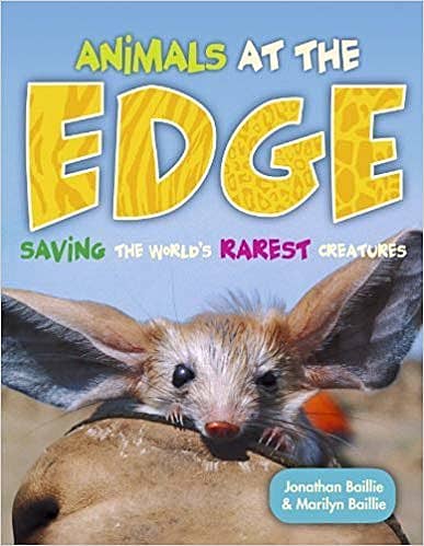 Animals at the EDGE: Saving the World's Rarest Creatures is a great book to