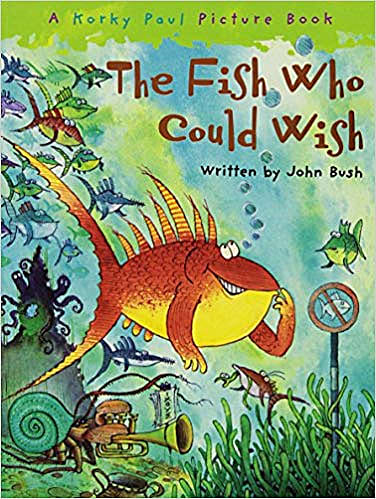 The Fish Who Could Wish - Korky Paul, under the sea topic, under the sea,