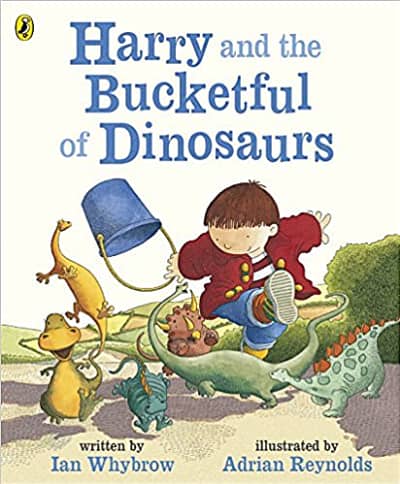Harry and the Bucketful of Dinosaurs: a classic story to share with your