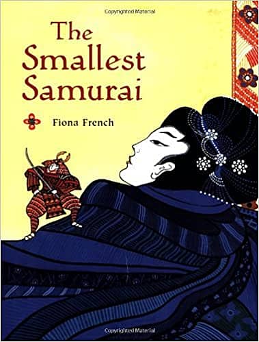 Little Inchkin by Fiona French tells the story of the smallest samurai ...