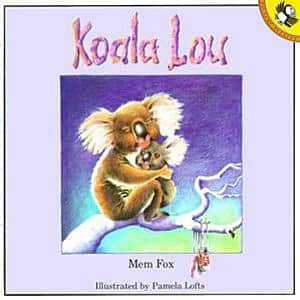 Koala Lou Written by Mem Fox is a beautifully illustrated Australian ...