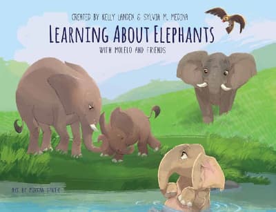 Learning About Elephants was created with the Elephants Without Borders