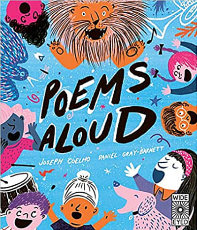 Poems Aloud: An anthology of poems to read out loud by Joseph Coelho ...