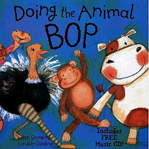 The Animal Bop - Jan Ormerod and Lindsey Gardiner - Twinkl