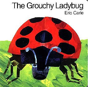 The Grouchy Ladybug - ladybird, minibeasts, eric carle,