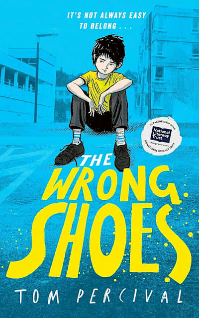 The Wrong Shoes is a powerful novel by Tom Percival exploring child ...