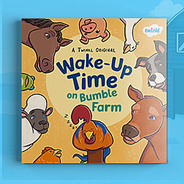 Wake-Up Time on Bumble Farm is a picture book story about the animals on a