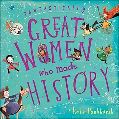 Fantastically Great Women Who Made History - women in history, history