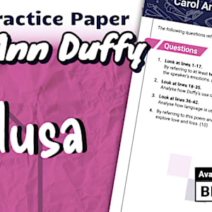 Carol Ann Duffy Higher Practice Paper: Medusa